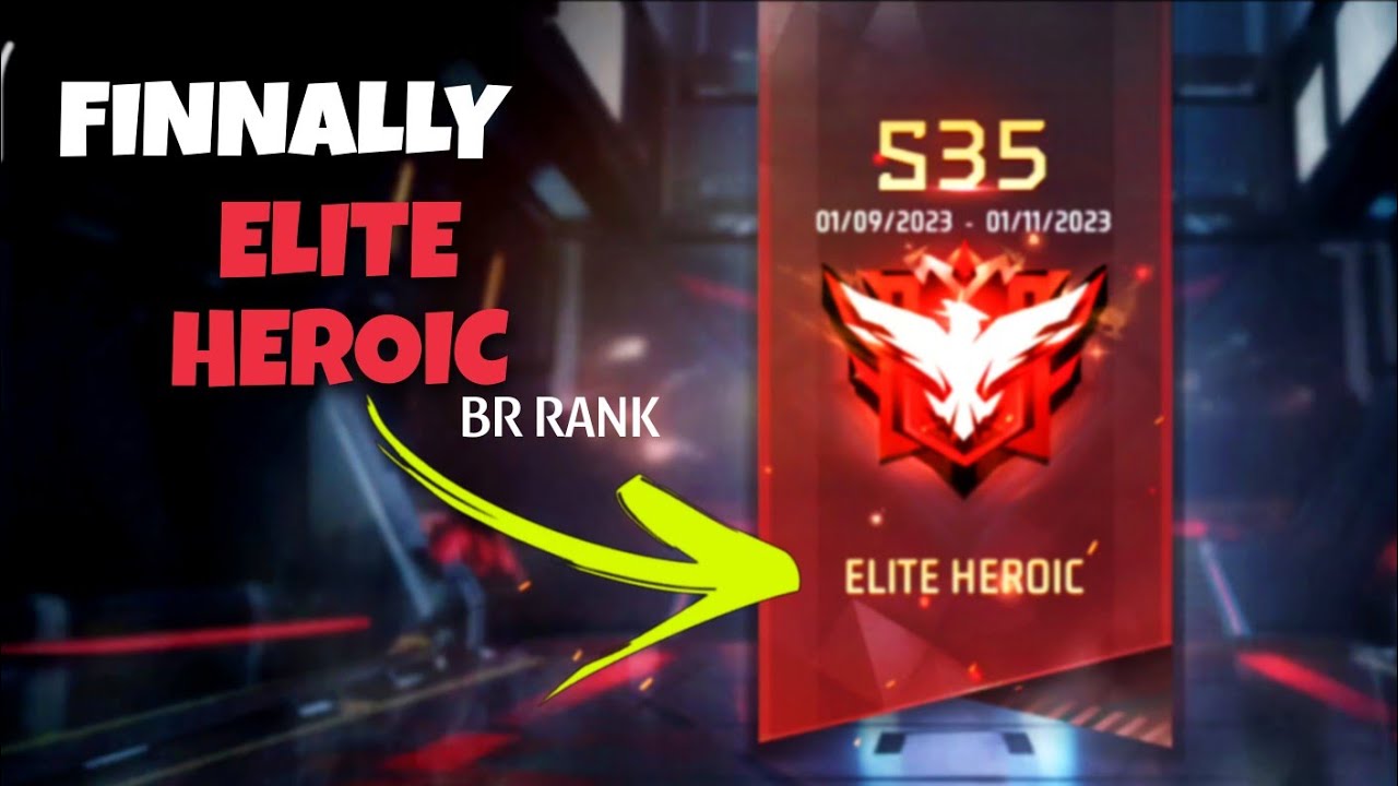 FINALLY ELITE HEROIC IN BR RANK - FREE FIRE MAX - YouTube