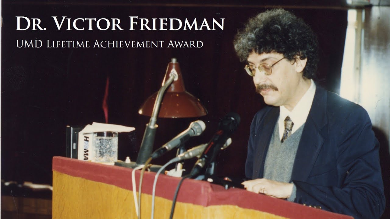 Dr. Victor Friedman (UMD Lifetime Achievement Award) - YouTube