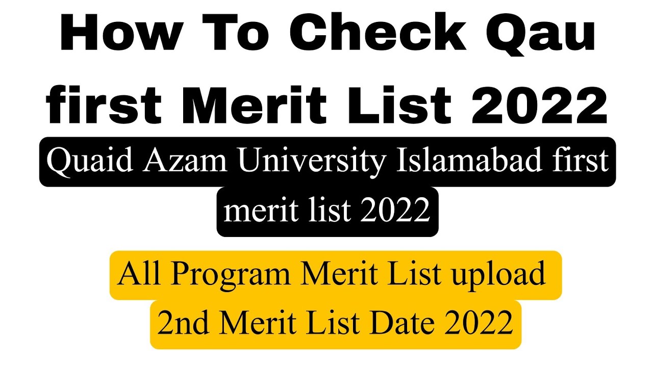 Quaid Azam University first merit list upload 2022 | How to Check Qau ...
