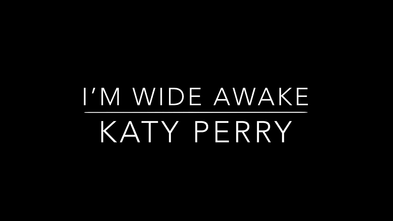 I’m wide awake - Katy Perry (cover) - YouTube