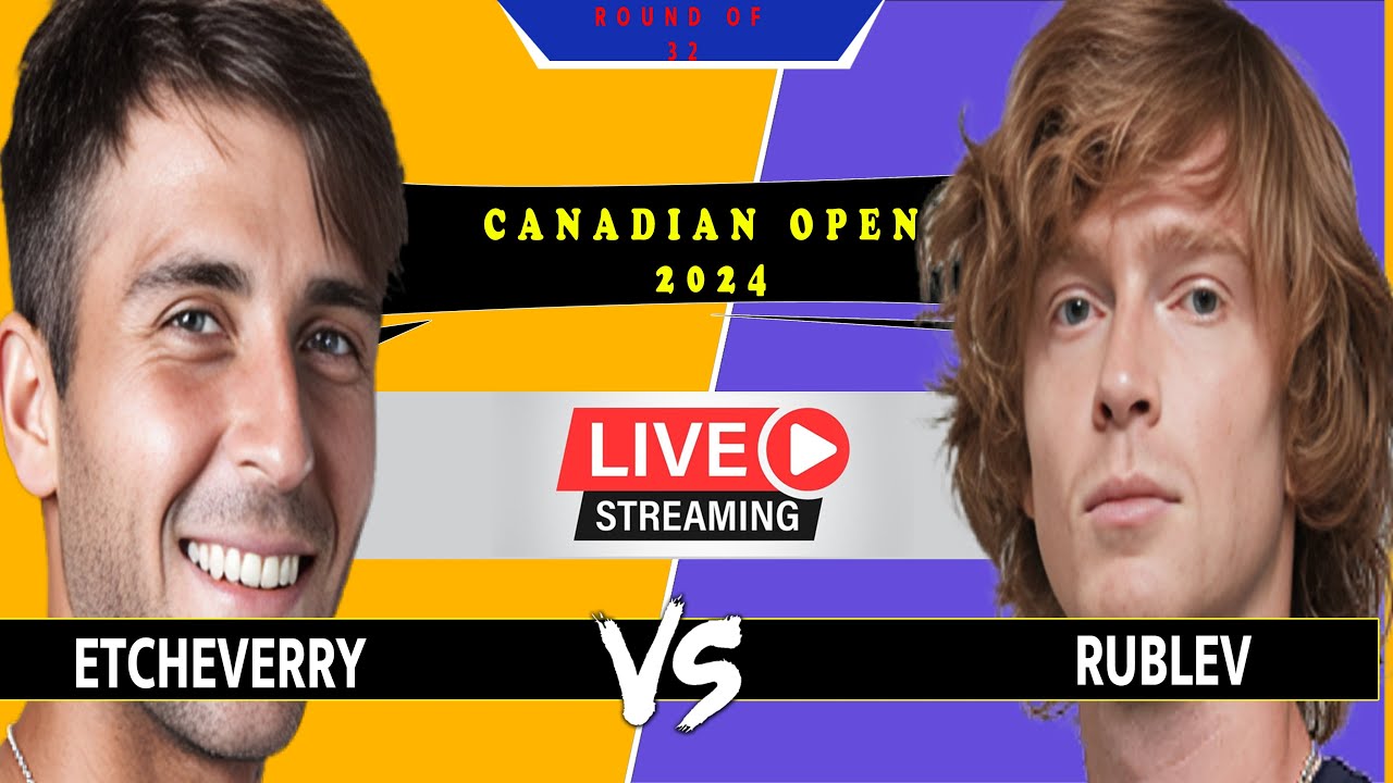 🔴 LIVE ANDREY | ANDREY RUBLEV VS TOMAS MARTIN ETCHEVERRY | CANADA OPEN ...