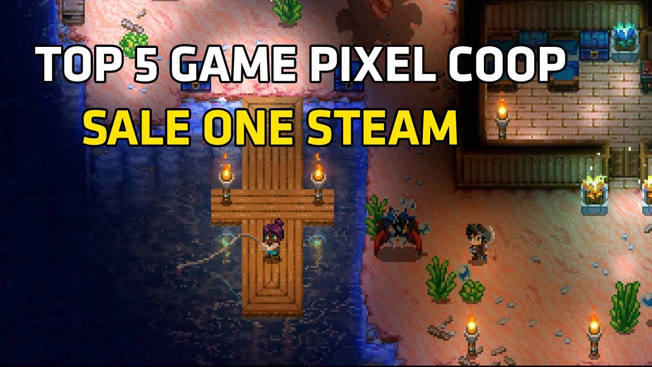 TOP 5 Game Pixel COOP Cực Hay Đang Giảm Gía Trên Steam - YouTube