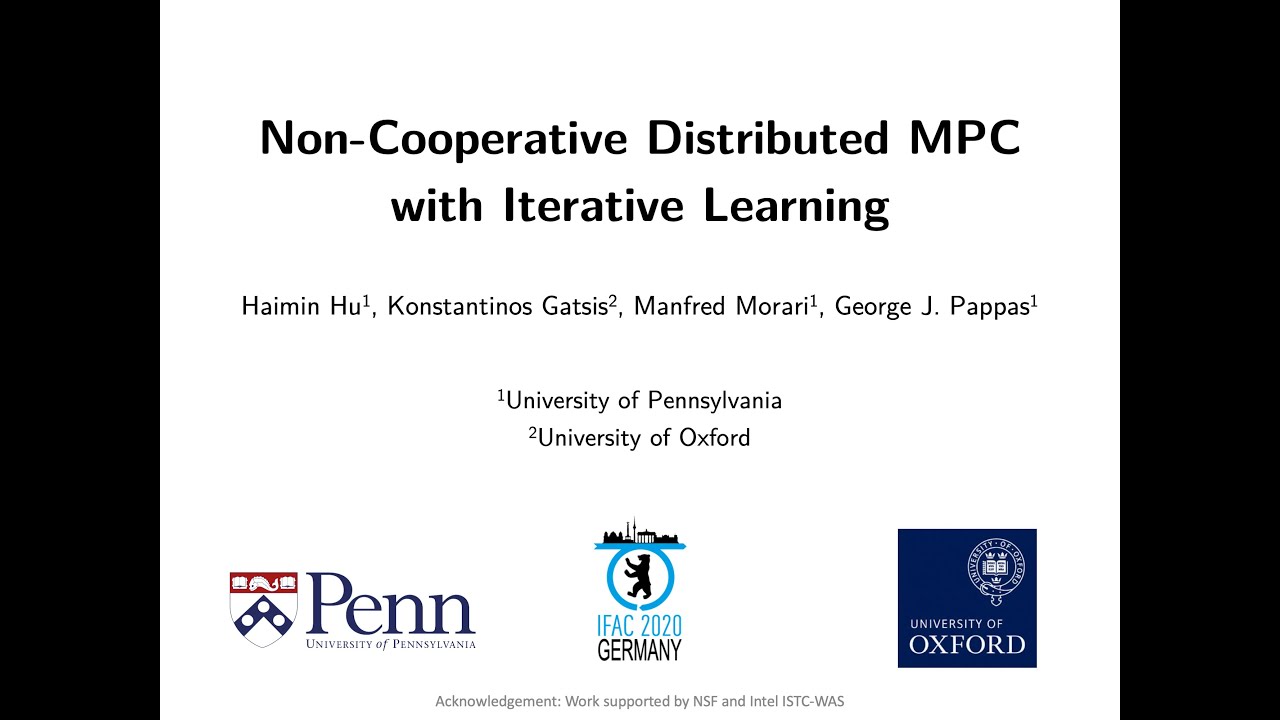 A talk on Distributed Learning MPC at IFAC 2020, by Haimin Hu - YouTube