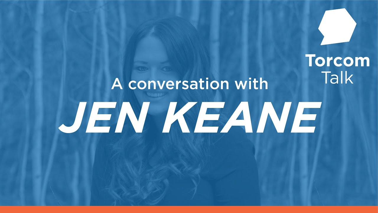 Feat. Jen Keane | Torcom Talk #26 - YouTube
