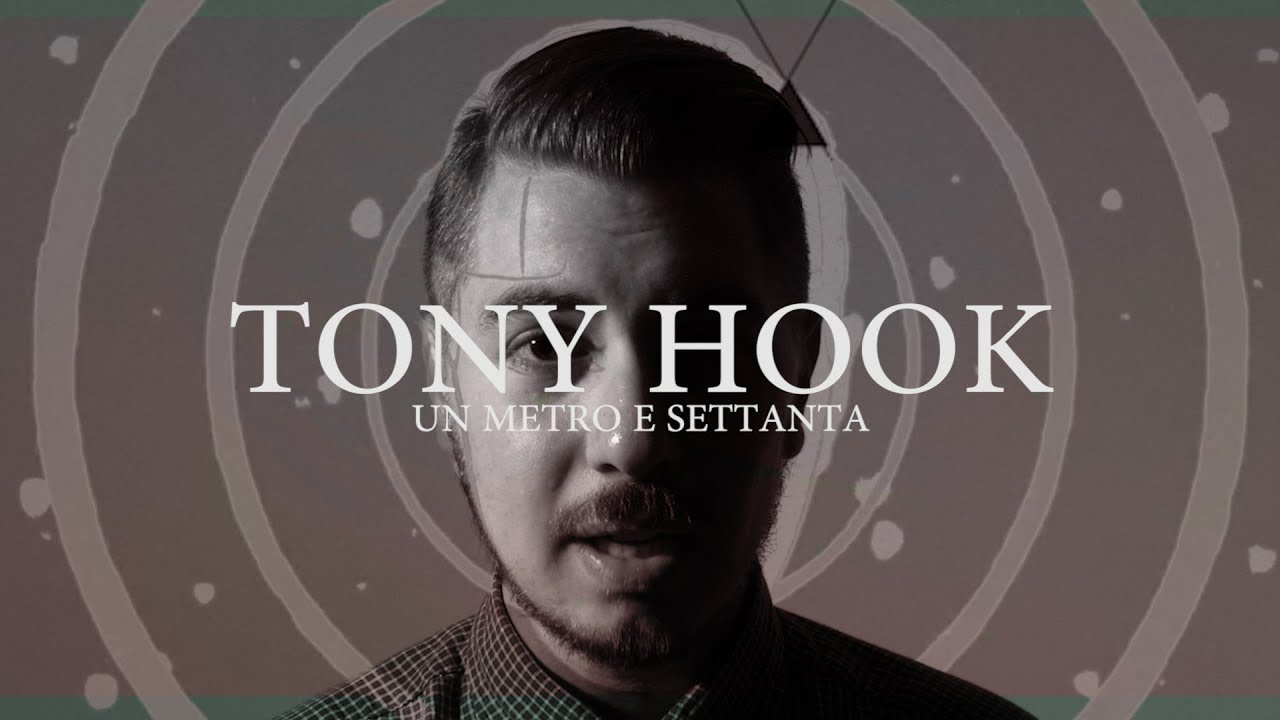 TONY HOOK - UN METRO E SETTANTA (OFFICIAL VIDEO) - YouTube