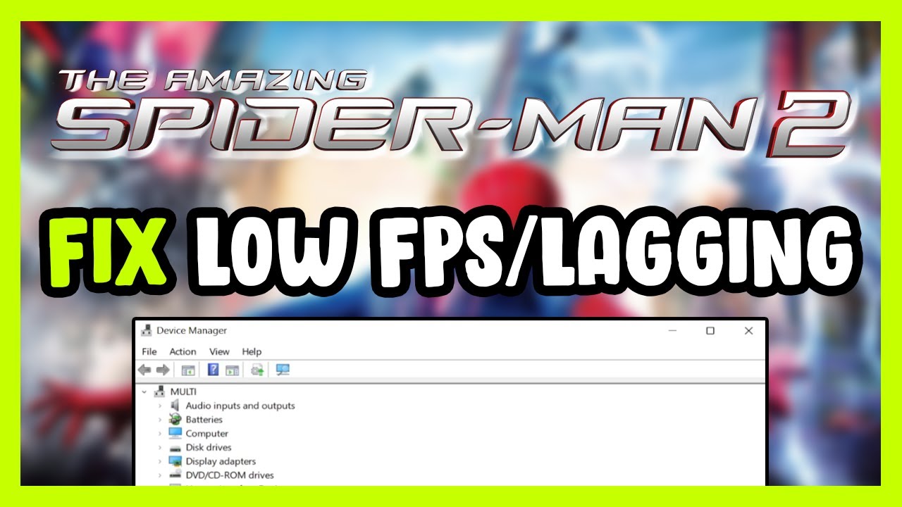 How to FIX Amazing Spider Man 2 Low FPS Drops & Lagging! - YouTube