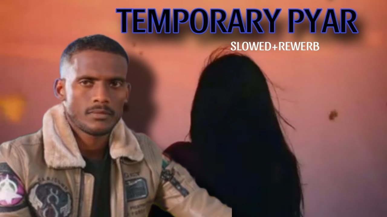 temporary pyar _ kaka ( SLOWED + REWERB ) - YouTube
