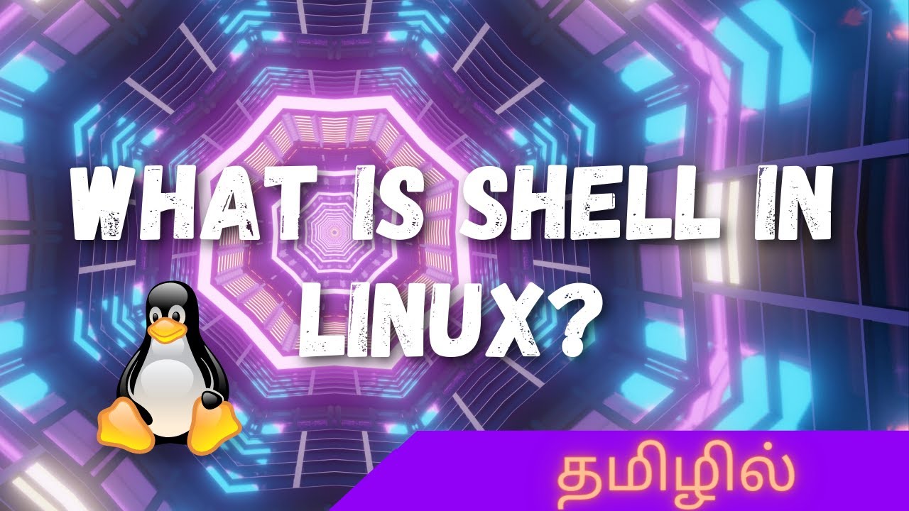 What Is Shell In Linux Bash Shell What Is Script Tamil YouTube What Is Shell In Linux Bash Shell What Is Script Tamil YouTube