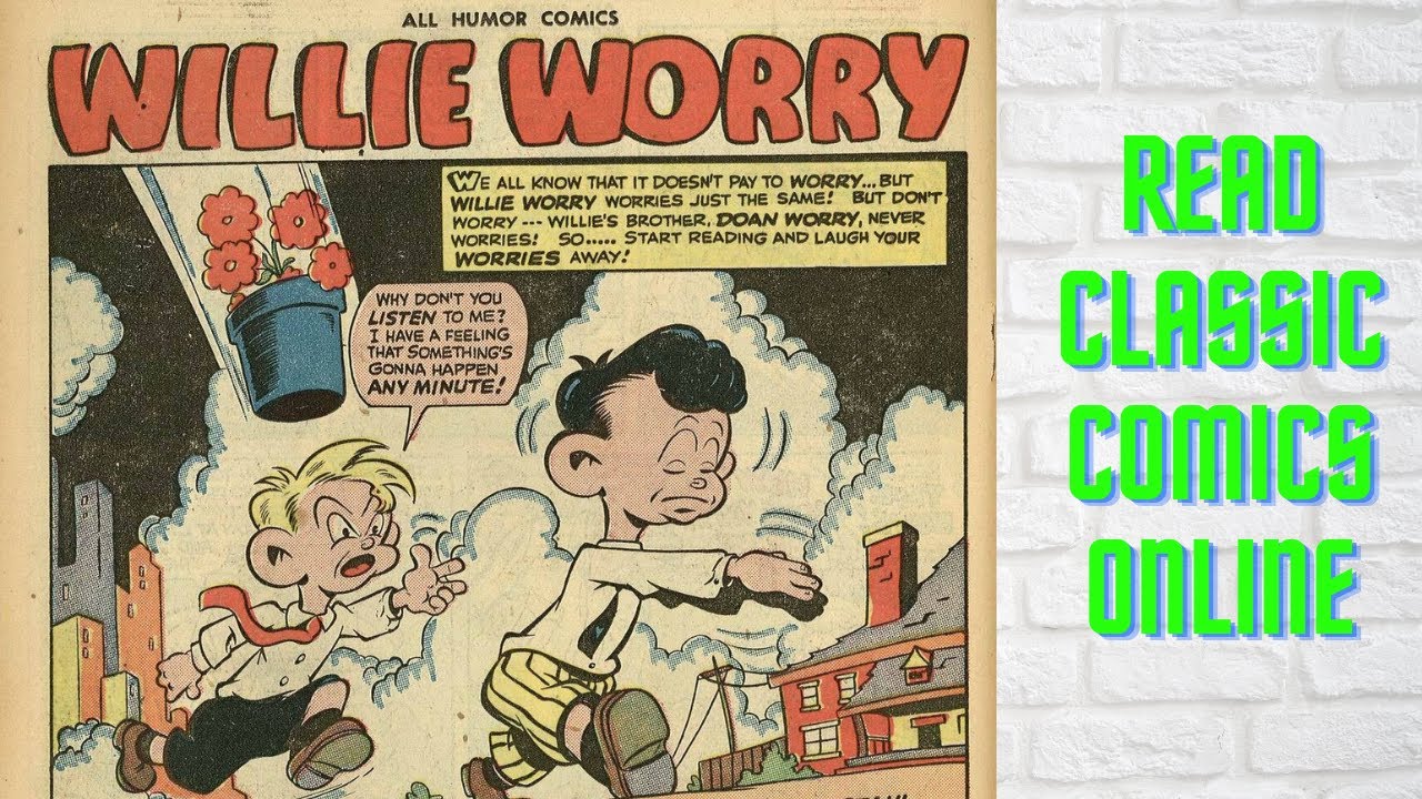 Willie Worry- All Humor Comics - Read Classic Comics Online - YouTube
