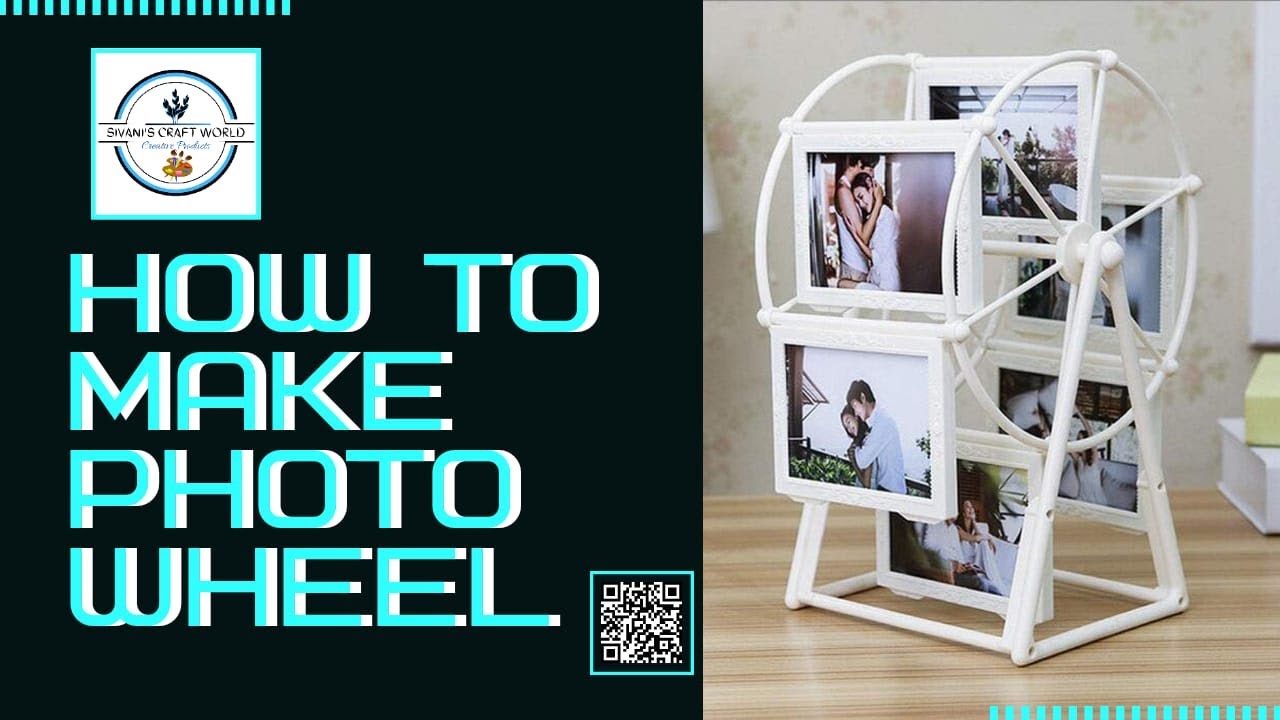 HOW TO MAKE PHOTO WHEEL|| #CRAFTWORK #ROTATING PHOTO FRAME || SIVANI'S ...