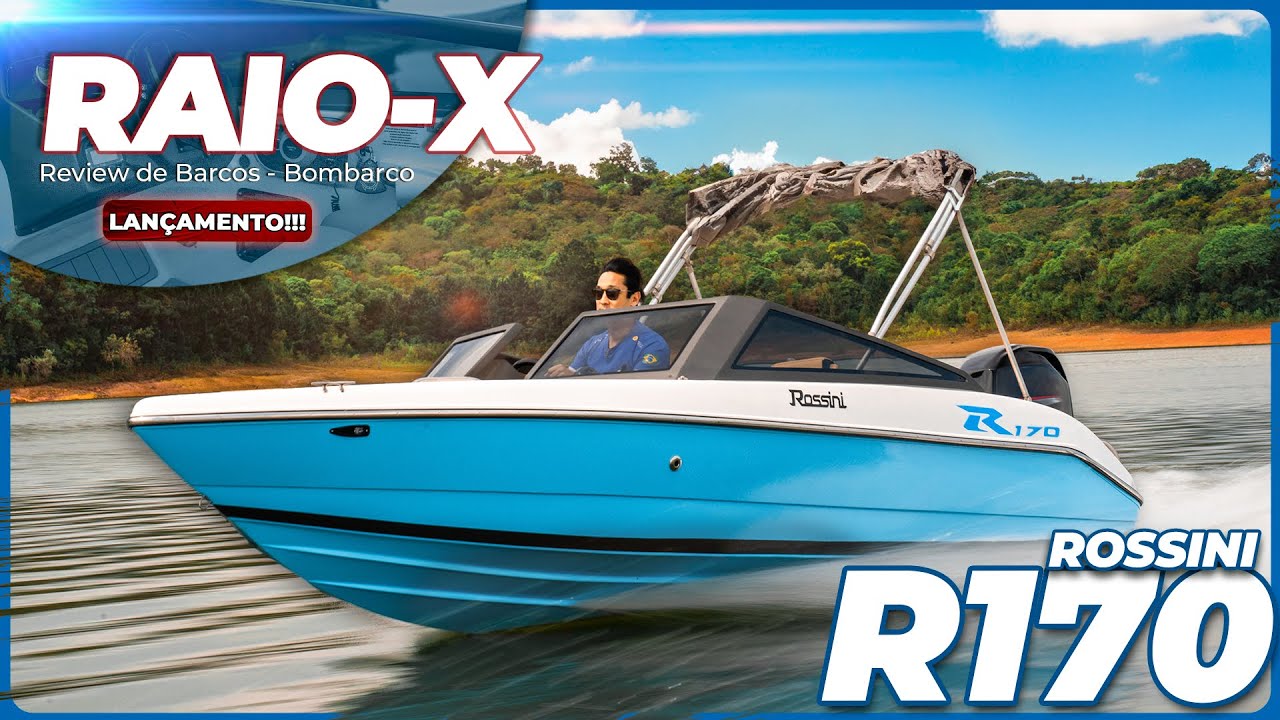 ROSSINI R170 - UMA NOVA OPÇÃO PARA QUEM QUER ENTRAR NO MUNDO DOS BARCOS ...