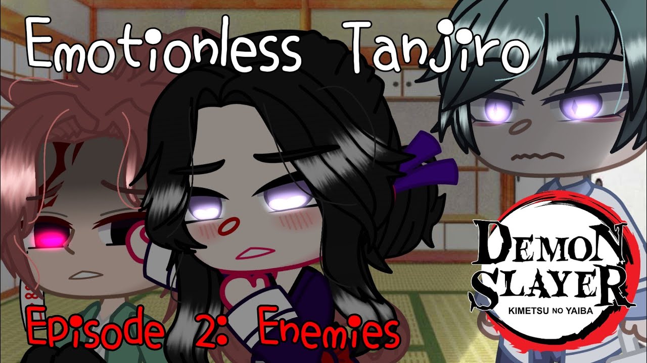 Emotionless Tanjiro (Dead Nezuko)//Episode 2 Enemies//Demon Slayer ...
