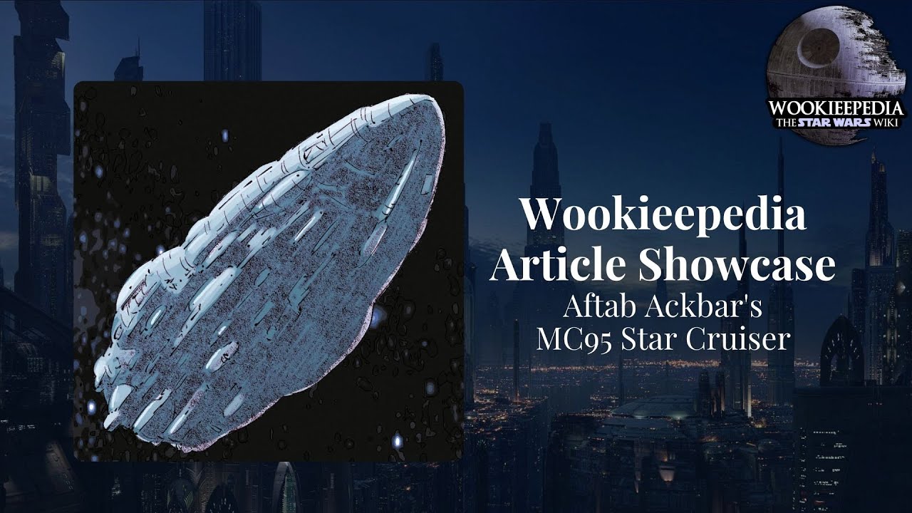 The Showcase - Aftab Ackbar's MC95 Star Cruiser - YouTube