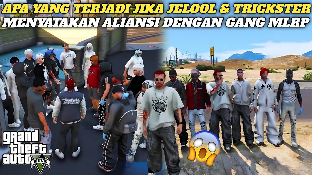 APA YANG TERJADI JIKA JELOOL & TRICKSTER MENYATAKAN ALIANSI DENGAN GANG ...