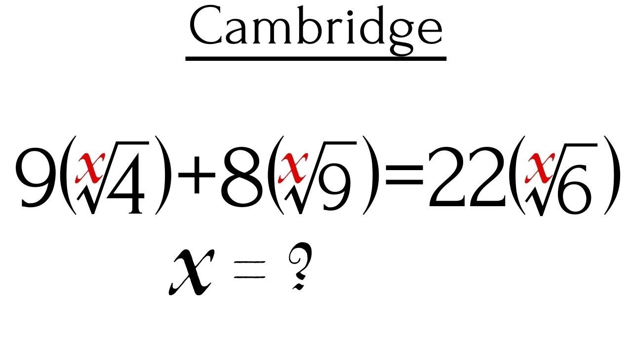 Cambridge University Entrance Math Problem. - YouTube