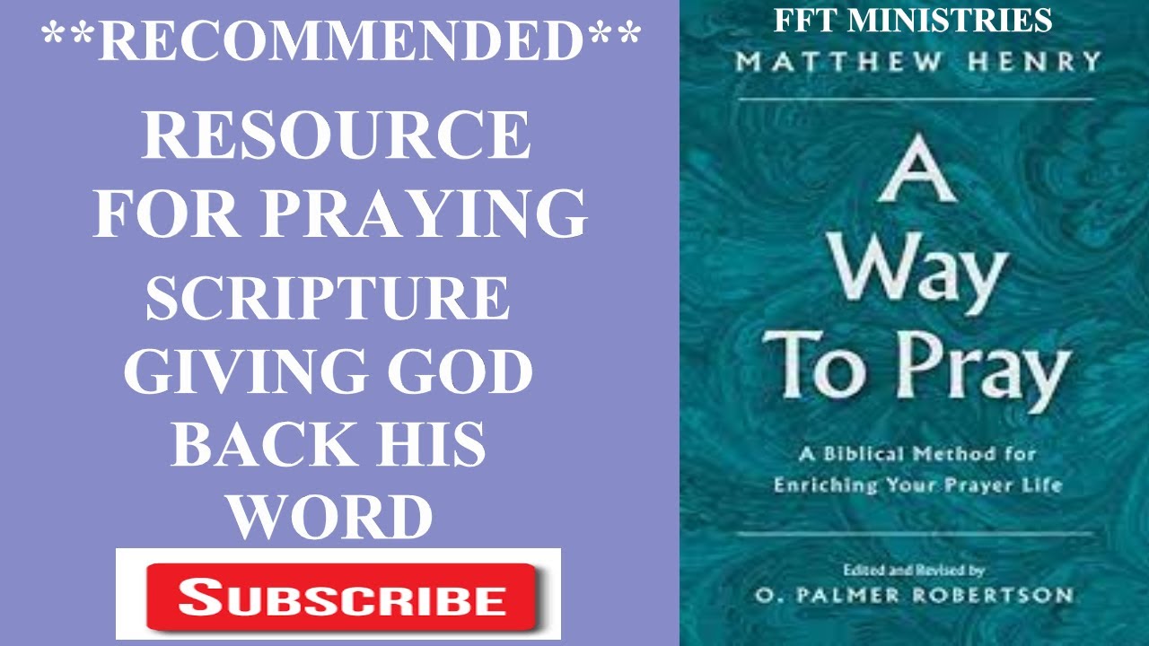 *RECOMMENED RESOURCE* A WAY TO PRAY BY MATTHEW HENRY// PRAYING ...