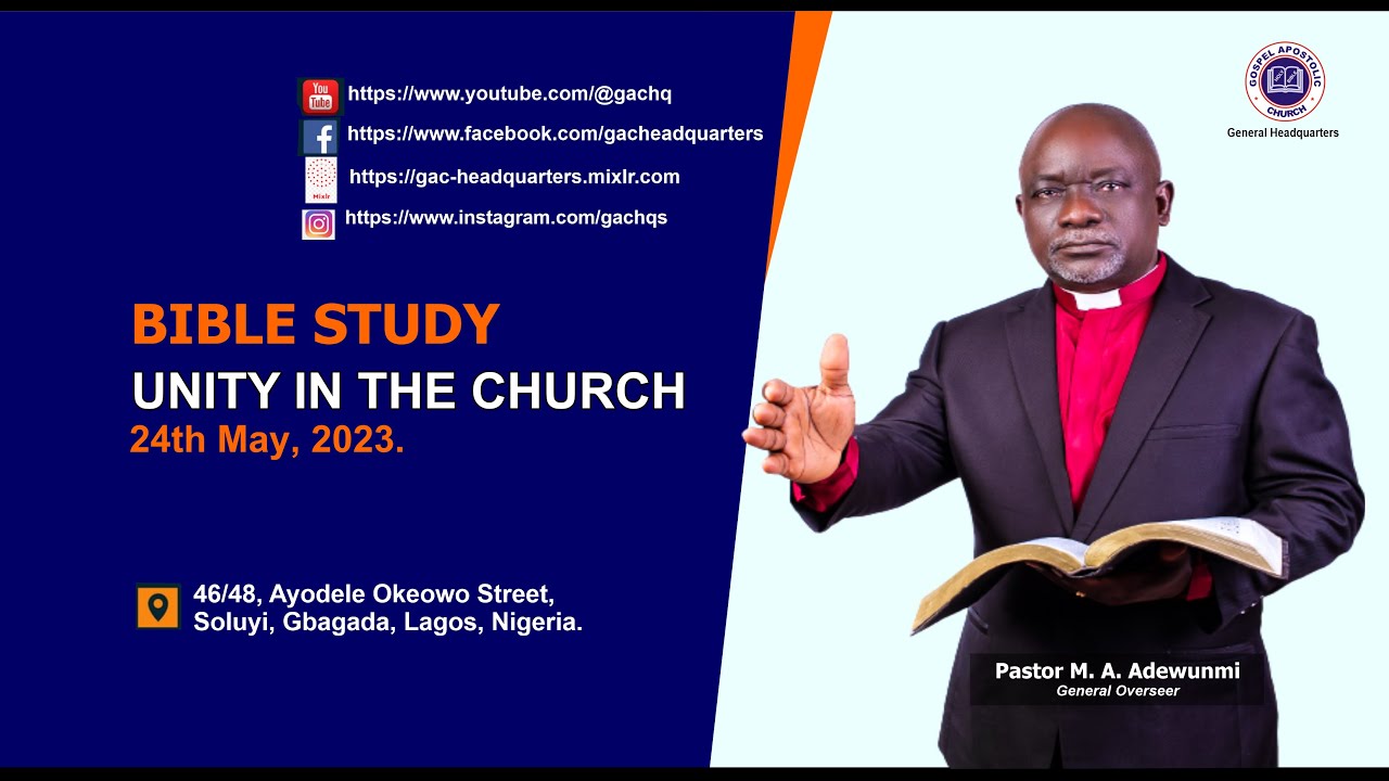 Wednesday Bible Study | Topic : UNITY IN THE CHURCH. | 24TH MAY, 2023 ...