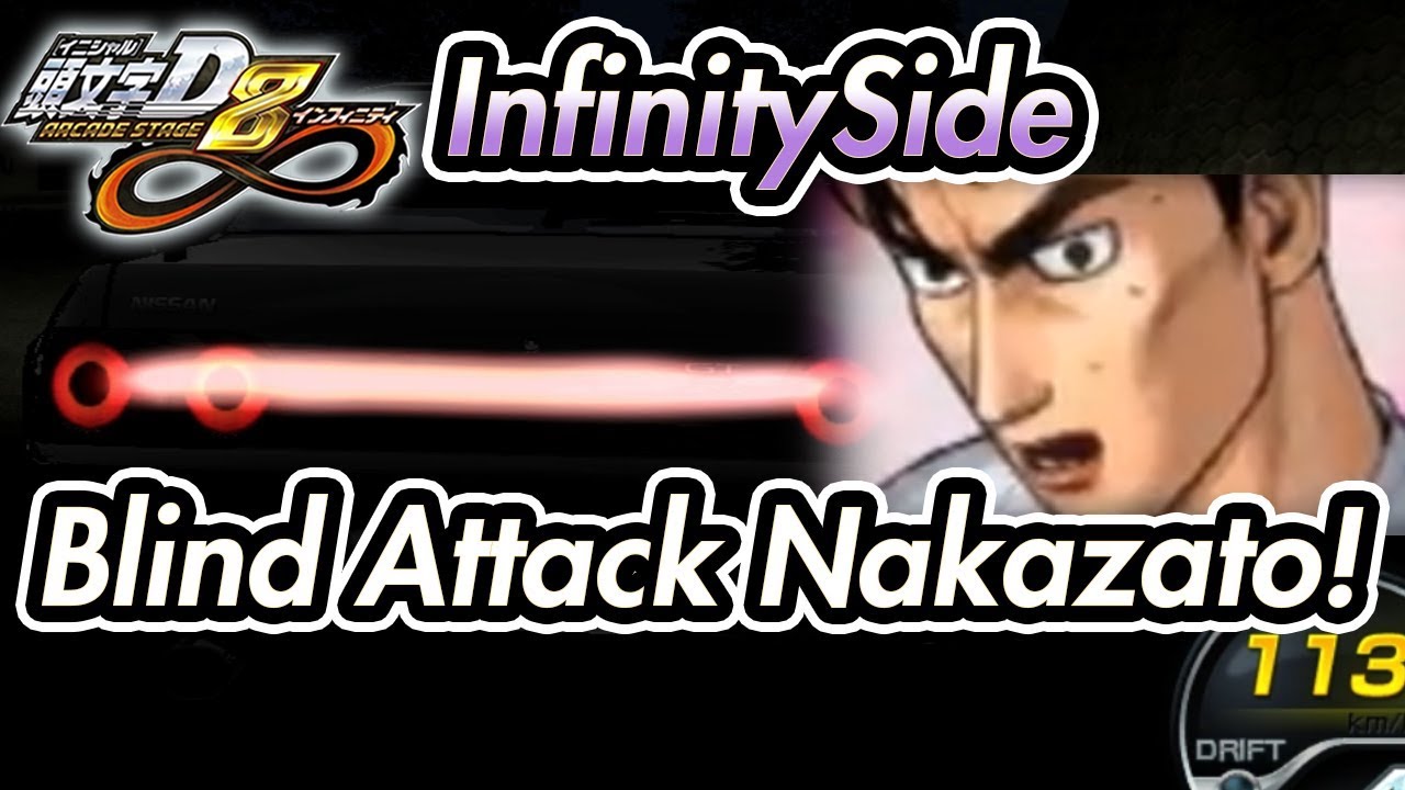 Initial D Arcade Stage 8∞ / InfinitySide - Blind Attack Nakazato! - YouTube