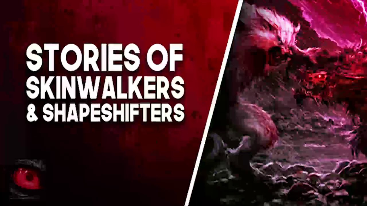 SHAPESHIFTERS OR SOMETHING ELSE - SKINWALKER OR SHAPESHIFTER STORIES ...