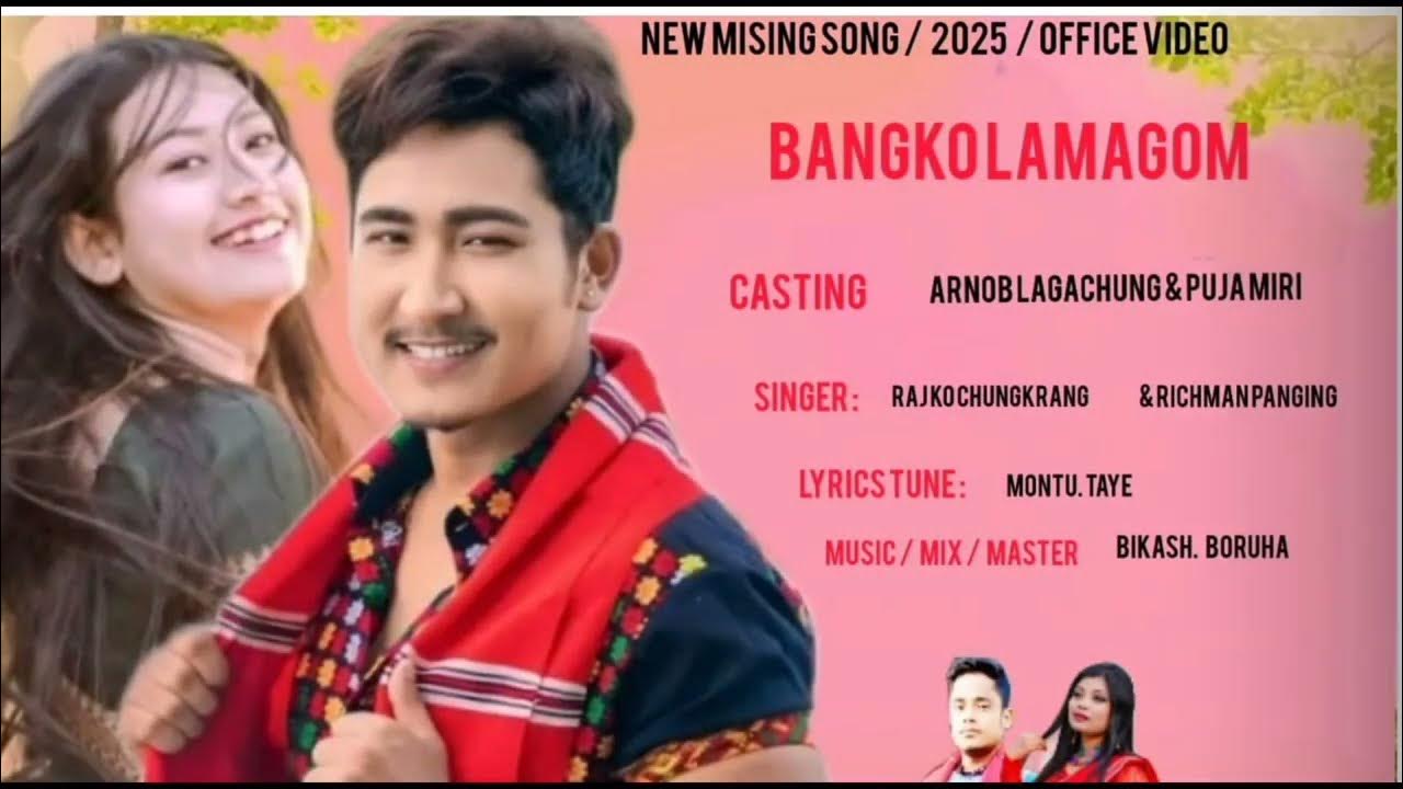BANGKO LAMAGOM NEW MISING UPCOMING VIDEO SONG 2024.25 SINGER .RAJKO CHUNGKARANG. AND RICHMA ...