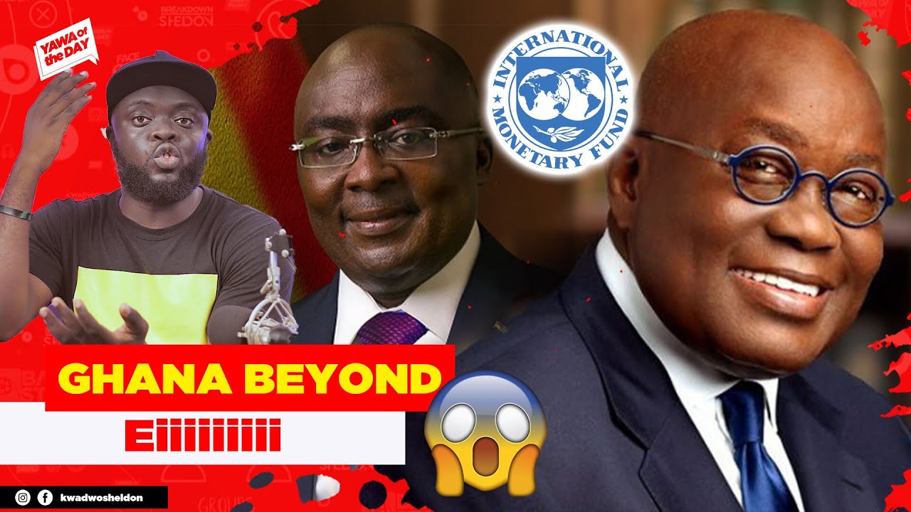 E Don Cast!! Ghana 🇬🇭 Is Going To IMF To Beg For Money😭😭😭 - YouTube