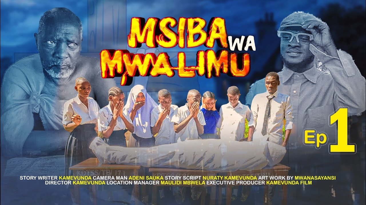 MSIBA WA MWALIMU EPISODE _1 STARRING KAMEVUNDA - YouTube