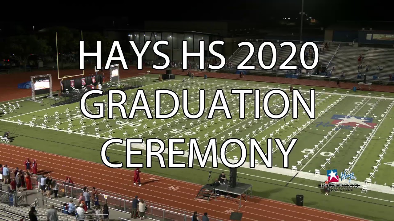 Hays High School Graduation 2020 Live Stream - YouTube