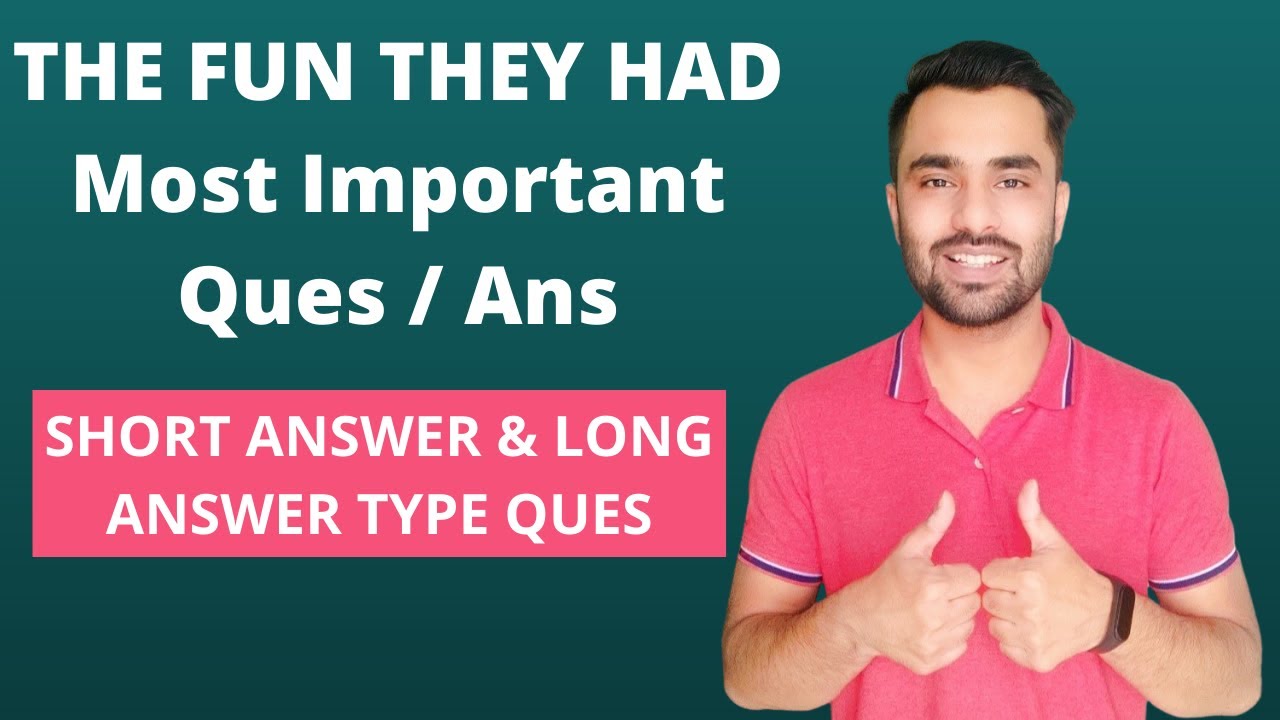 The Fun They Had - Most Important Questions for School Exams // Long ...