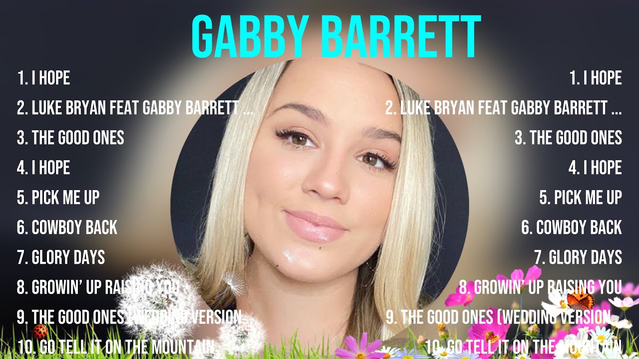 Best Songs of Gabby Barrett full album 2024 ~ Top 10 songs - YouTube