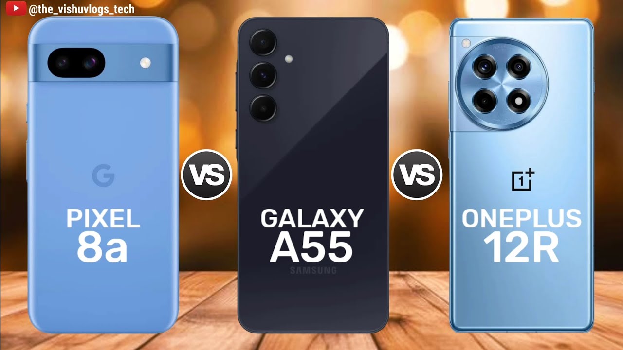 Google PIXEL 8a vs Galaxy A55 vs OnePlus 12R || Price ⚡ Full Comparison ...