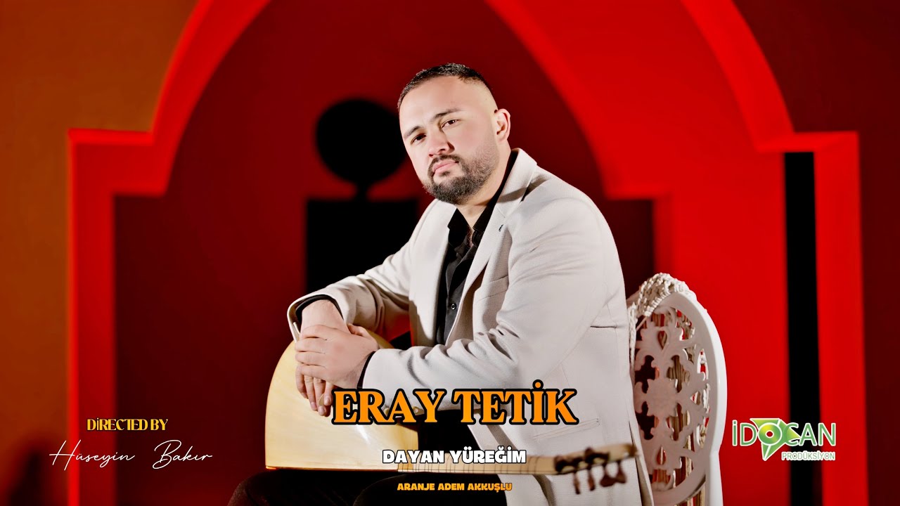 Eray Tetik Dayan Yüreğim Dayan - YouTube