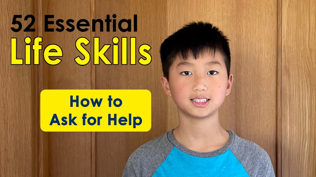 Teach Kids How to Ask for Help (52 Essential Life Skills series) - YouTube