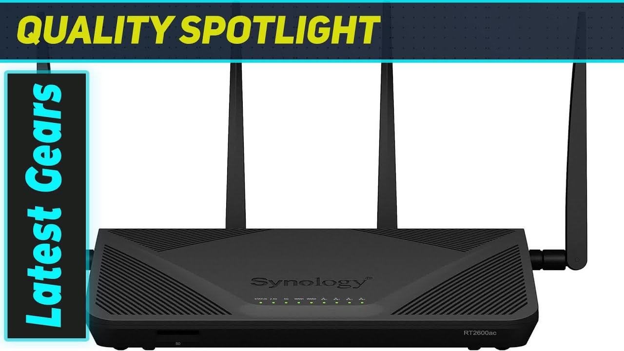 Synology RT2600ac: Best VPN Router for Secure and Fast Remote Work ...