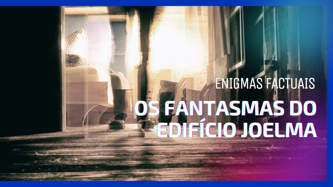 Os Fantasmas do Edifício Joelma - YouTube