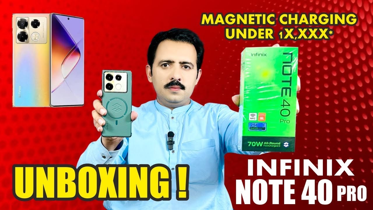 Infinix Note 40 Pro Unboxing Androi phone With Magnetic Wireless ...
