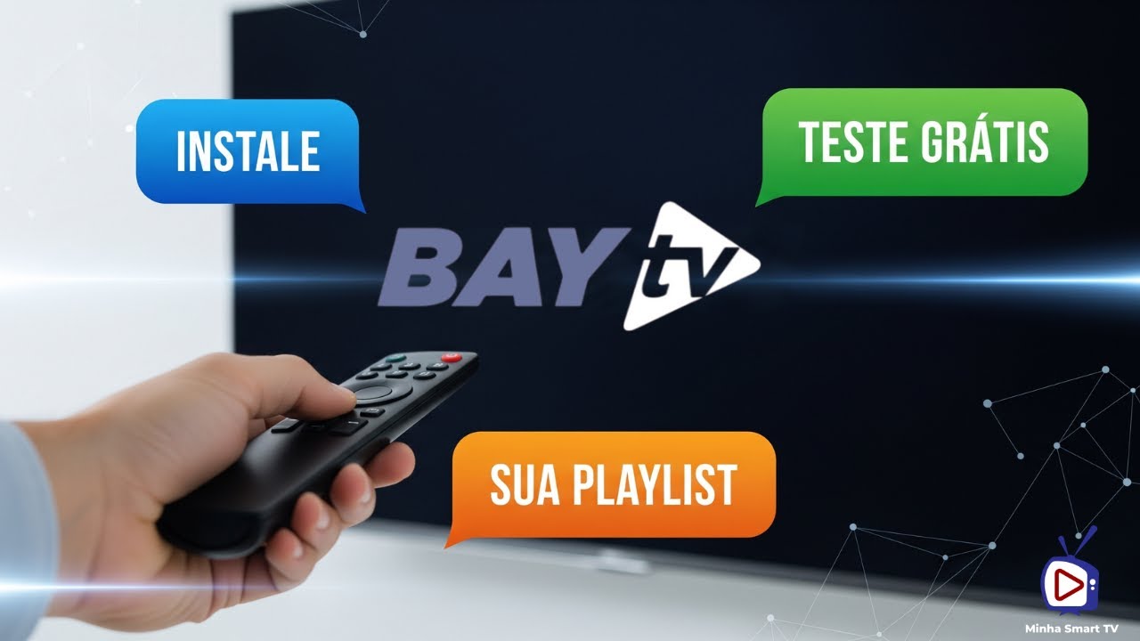 BAY TV para Smart TV Samsung e LG Instalação, Teste Grátis e Adicione ...