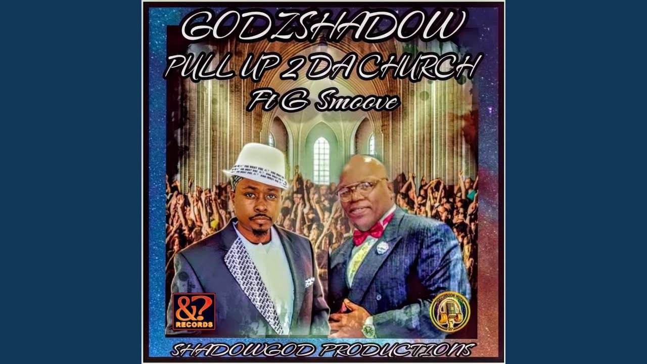 PULL UP 2 DA CHURCH (feat. G-SMOOVE & DJ SPYN GOD) - YouTube