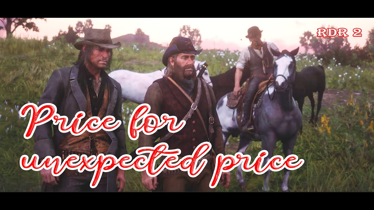 PRICE FOR UNEXPECTED PRICE | RED DEAD REDEMPTION 2 - YouTube
