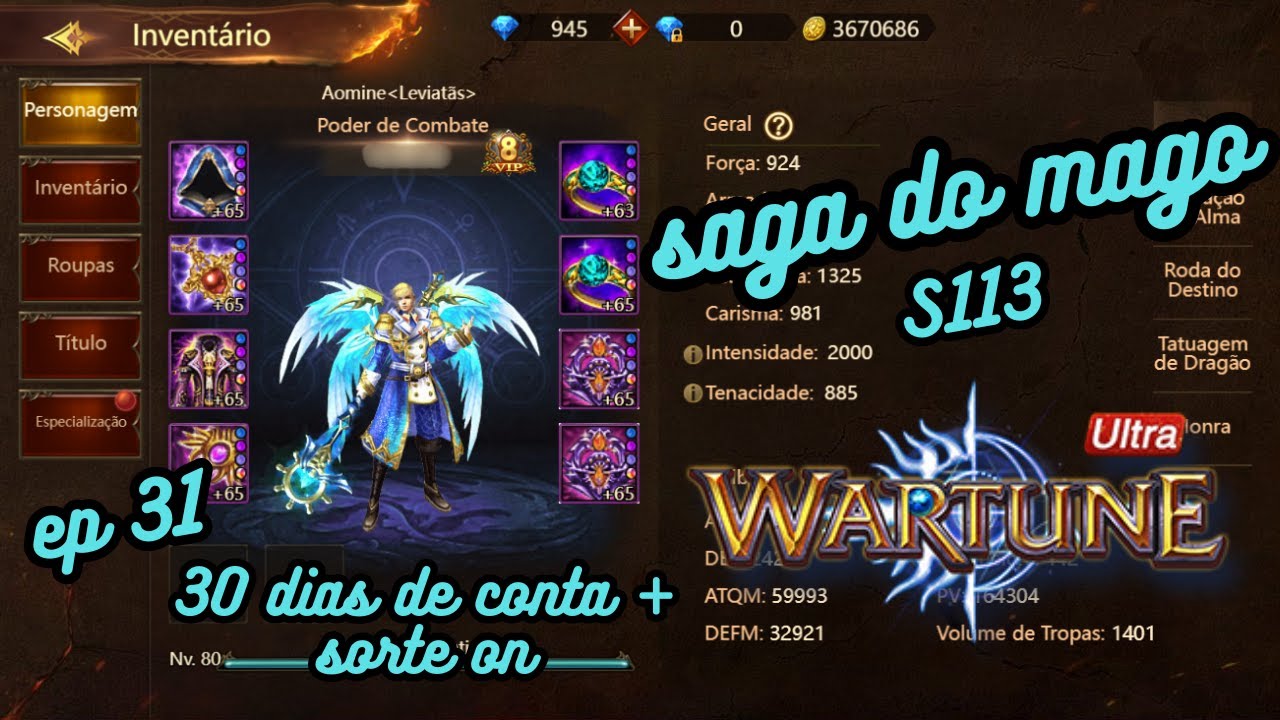 "Saga do Mago" Novo servidor "30 Dias de Conta"- Ep 31 - Wartune Ultra ...