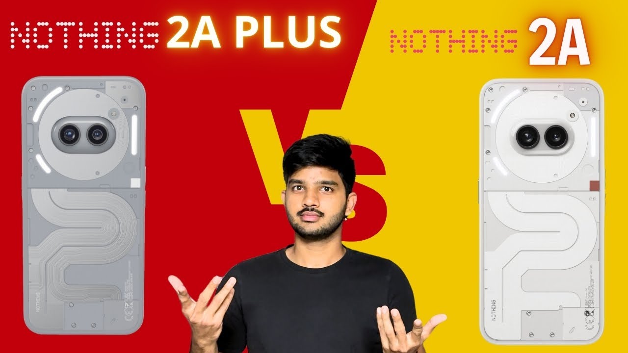 Nothing Phone 2a Plus Vs 2a | In Telugu - YouTube