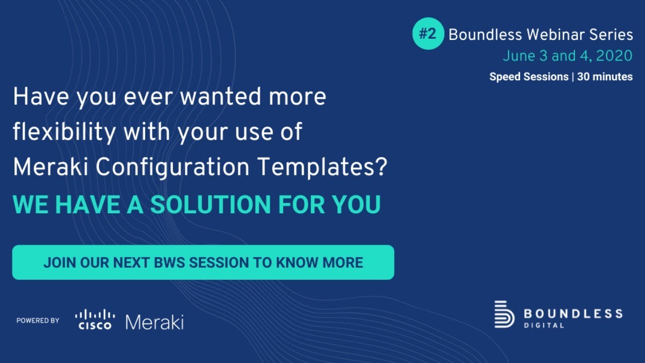 BWS | #2 Learn how to get more flexibility from your Meraki templates ...