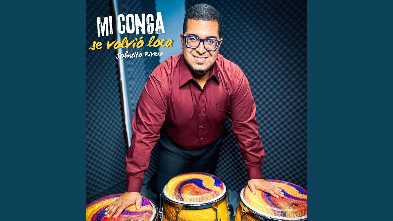 Mi Conga Se Volvió Loca - YouTube