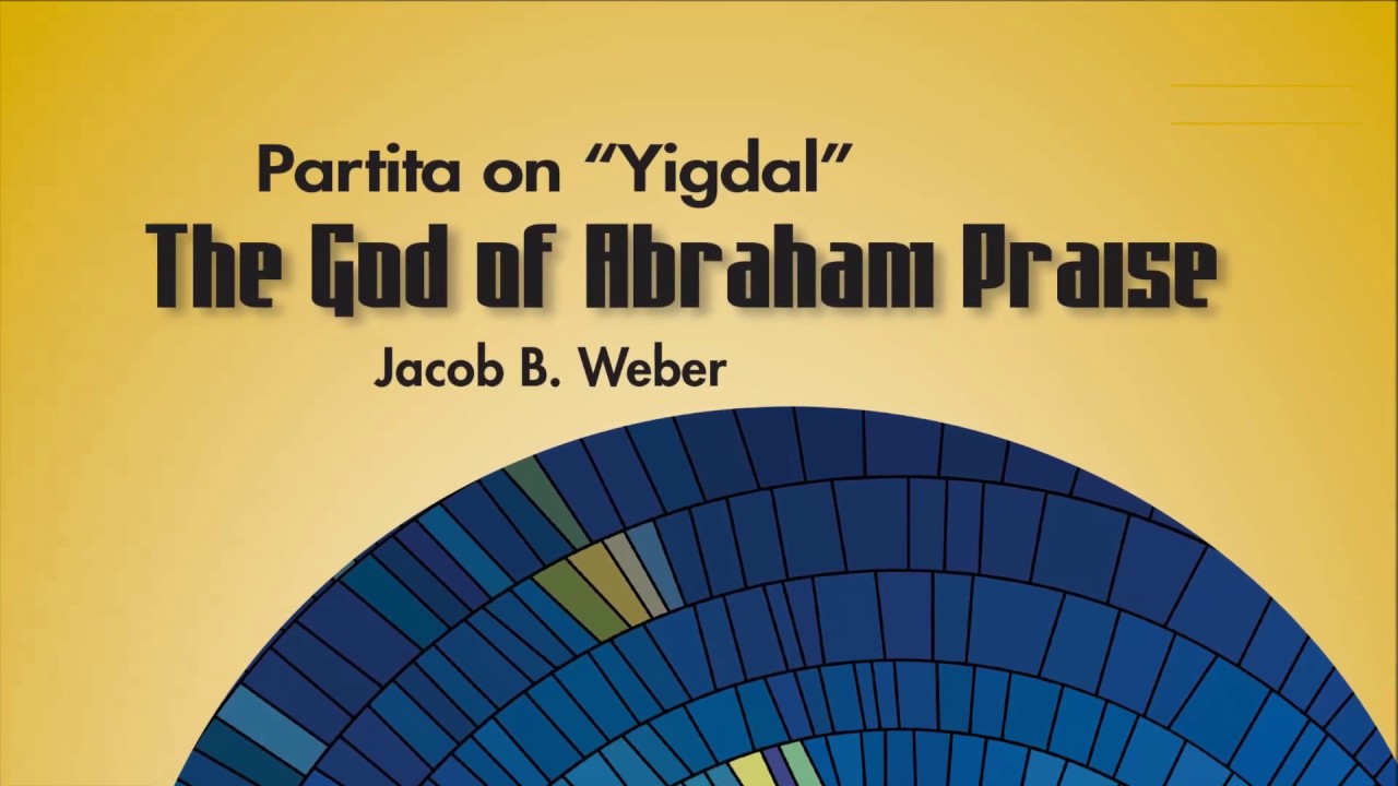 Setting I from The God of Abraham Praise: Partita on "Yigdal" (Organ ...