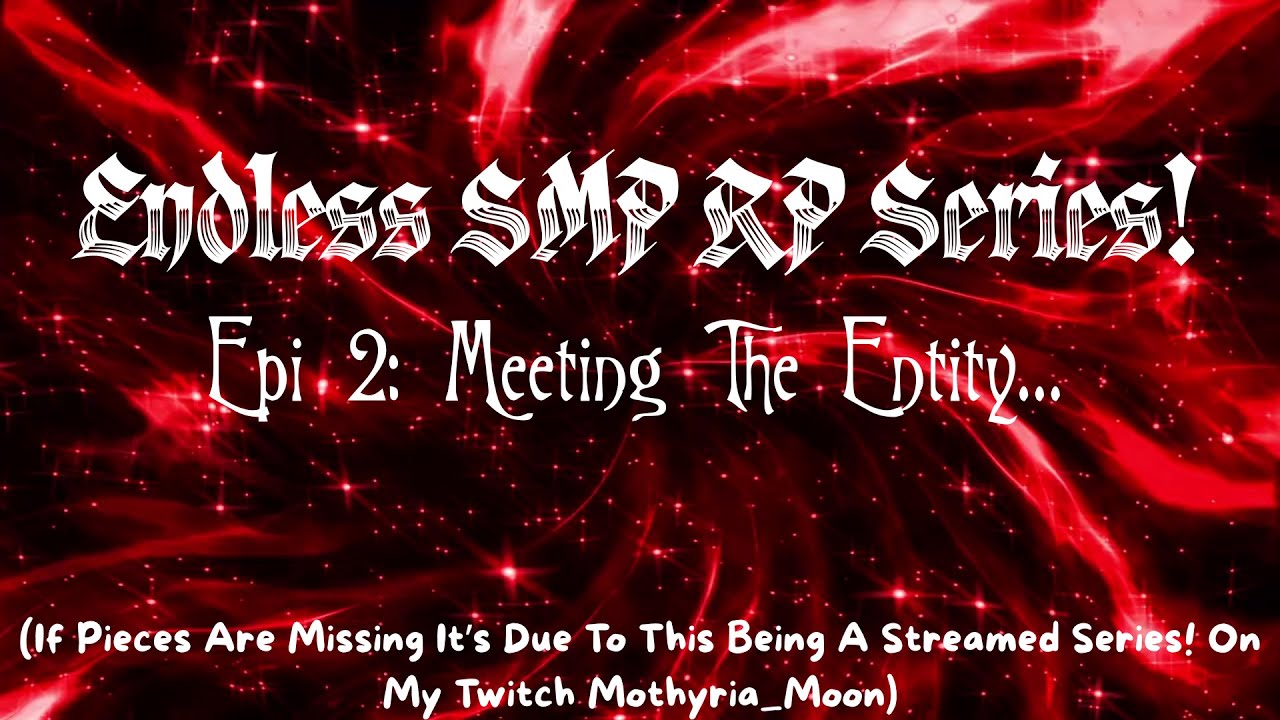 Endless SMP Epi 2: Meeting The Entity - YouTube