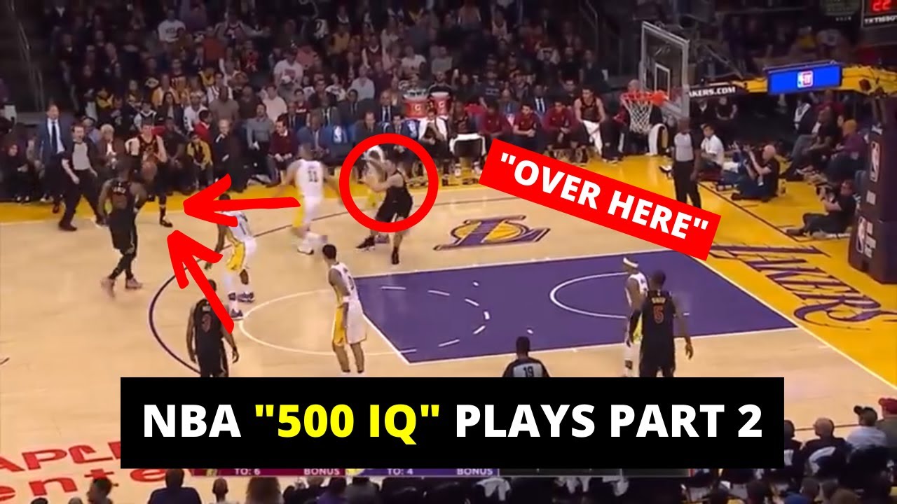 NBA "500 IQ" Moments Part 2! | The BEST HIGH IQ NBA Plays Including ...