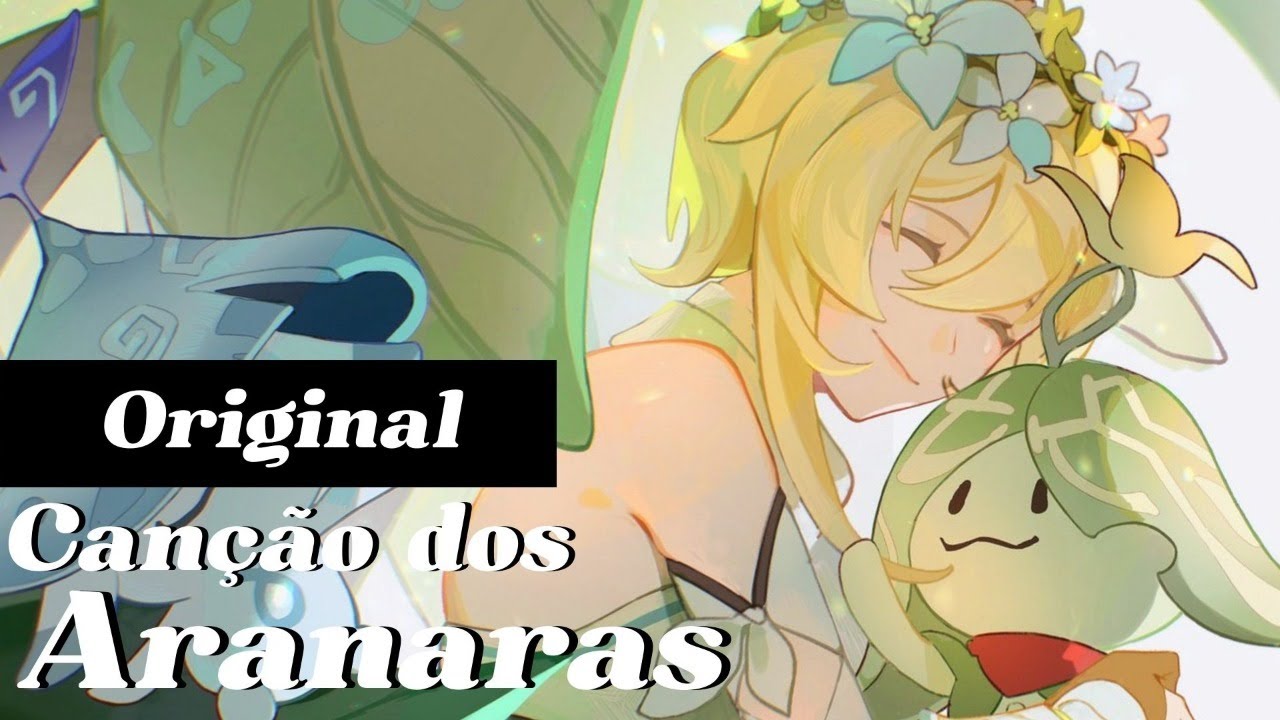 ARANARA SONG GENSHIN IMPACT I DUBLADO PT-BR I ARANARA LALALA I - YouTube