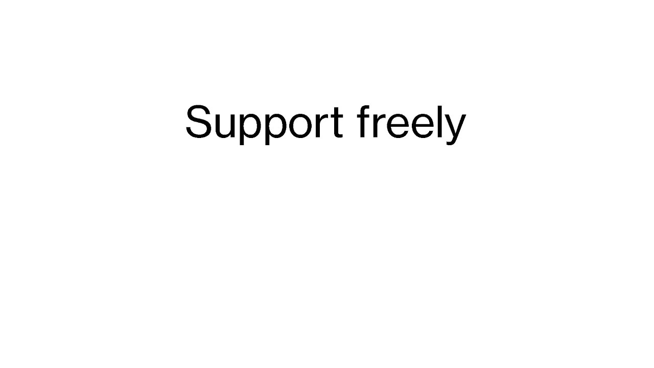 Support freely - YouTube