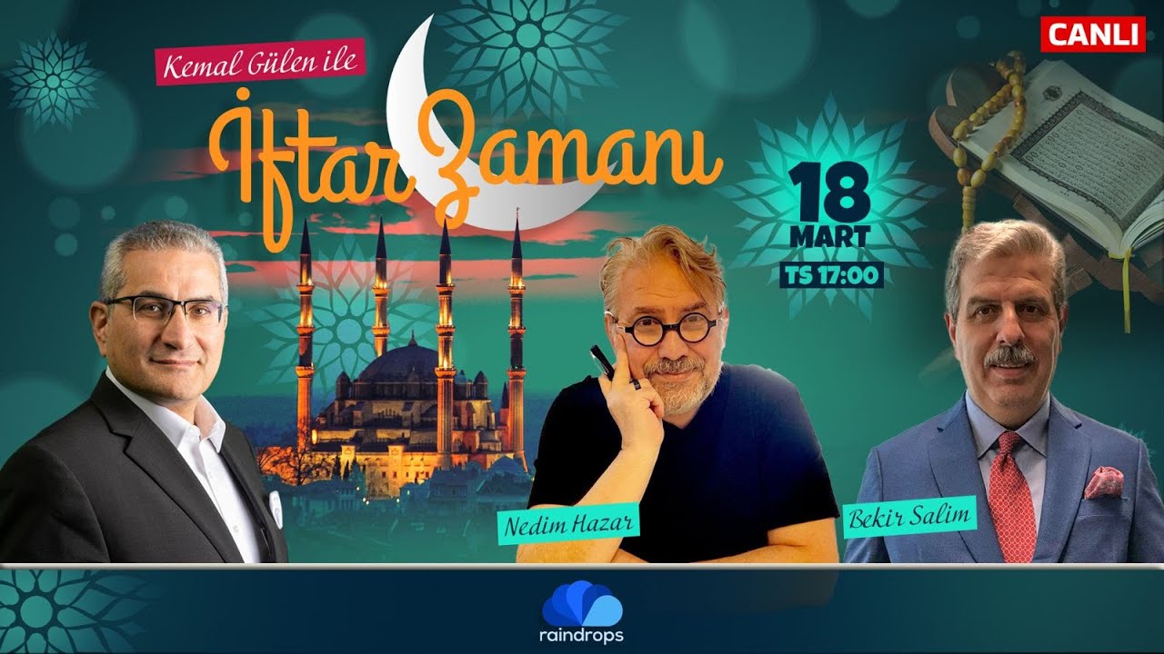 Kemal Gülen İle İftar Zamanı I 18. Gün I C A N L I - YouTube