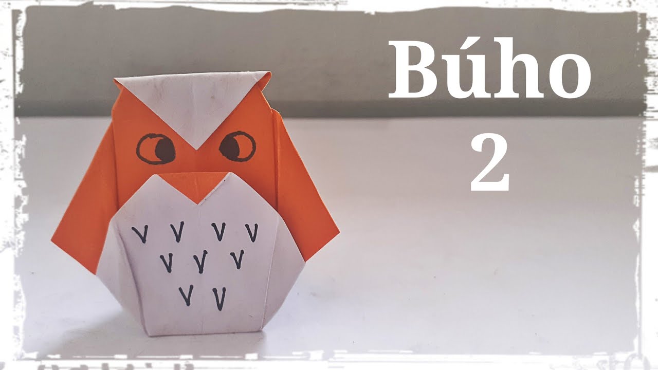 Búho de Papel 2 - Origami - YouTube