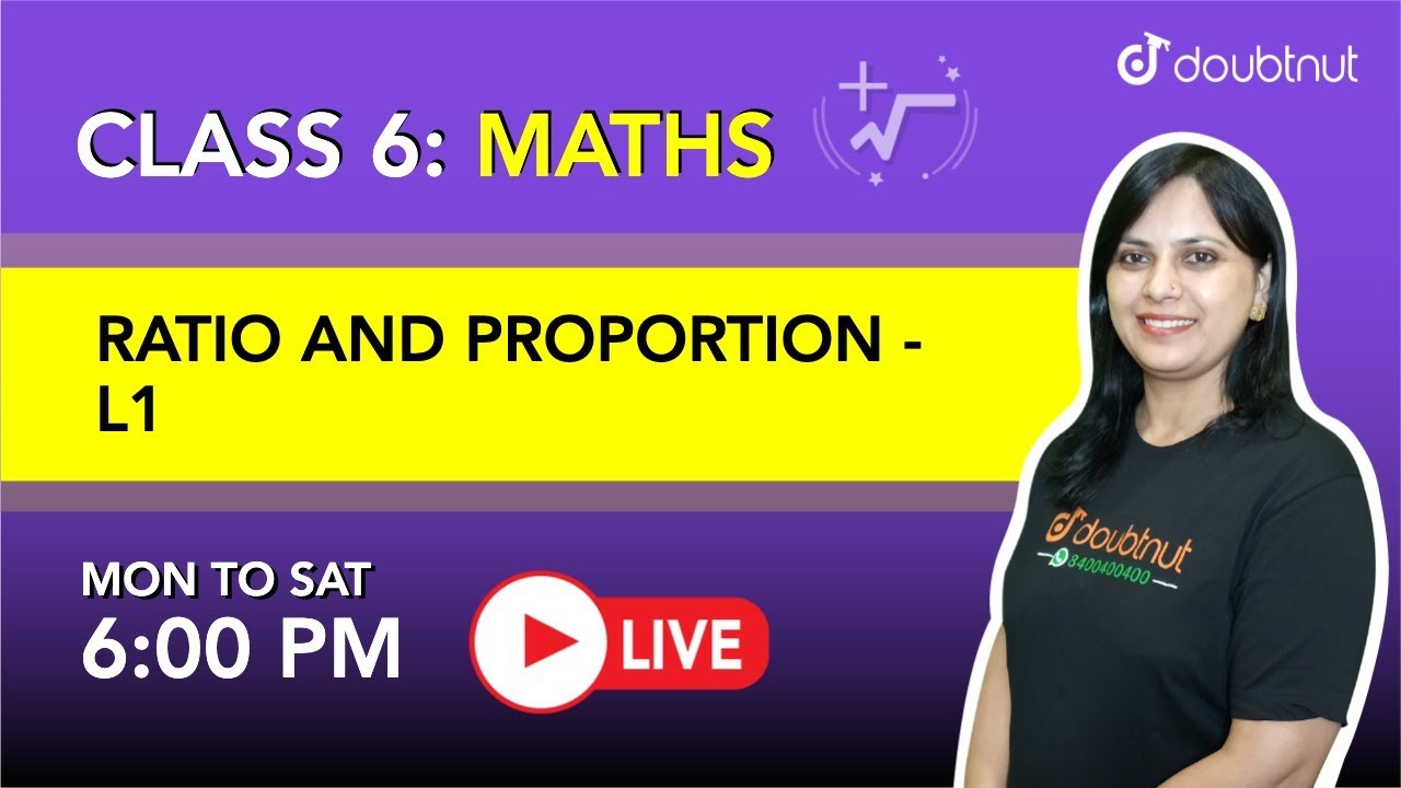 RATIO AND PROPORTION | Class 6 NCERT Maths | 6 PM Class By Seema ma'am ...
